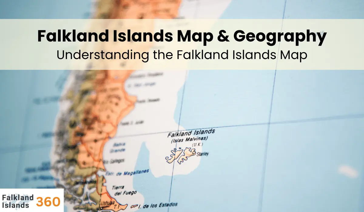 Falkland Islands Map & Geography in 2025